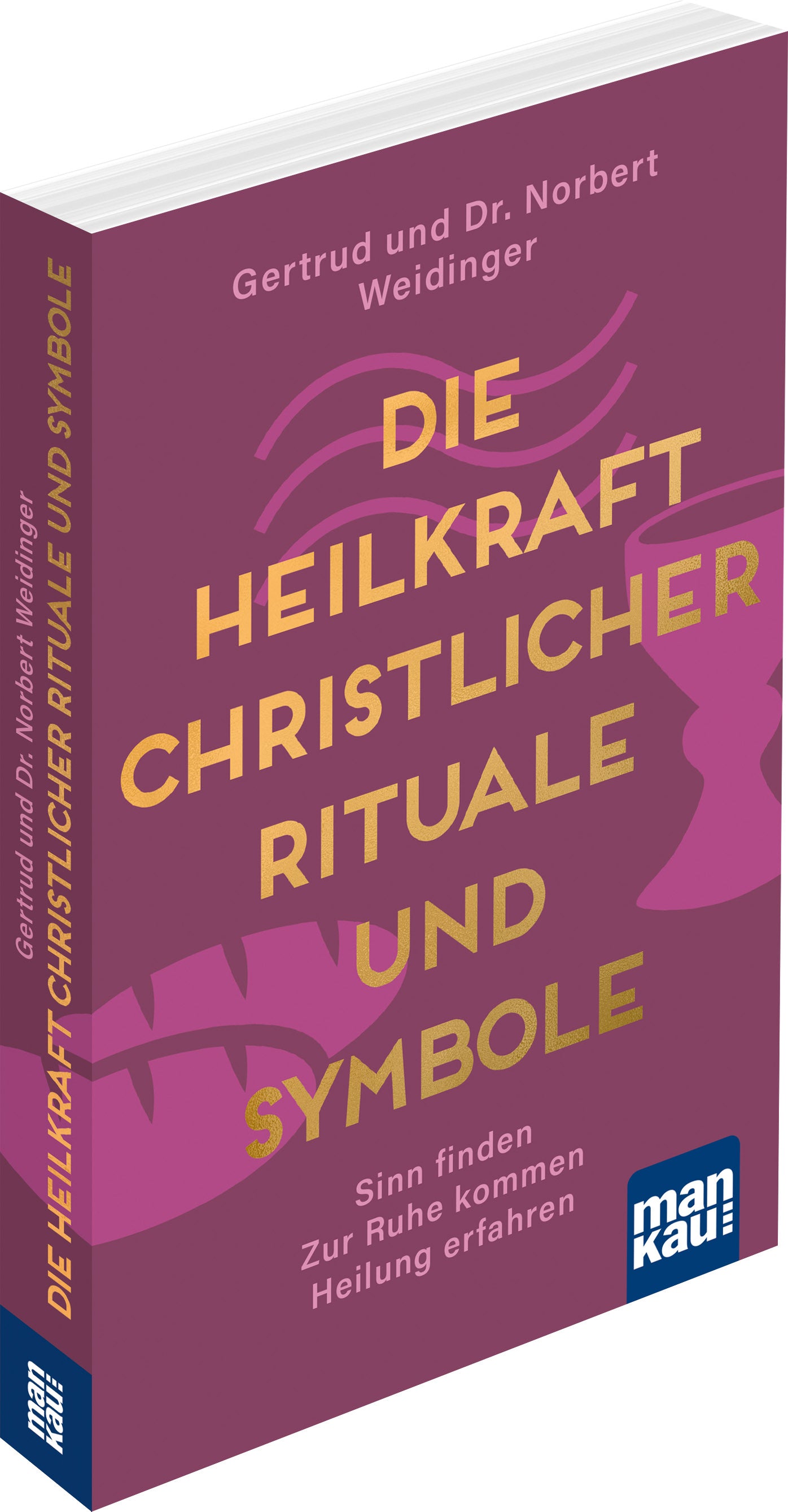 "The healing power of Christian rituals and symbols" (G. and N. Weidinger)